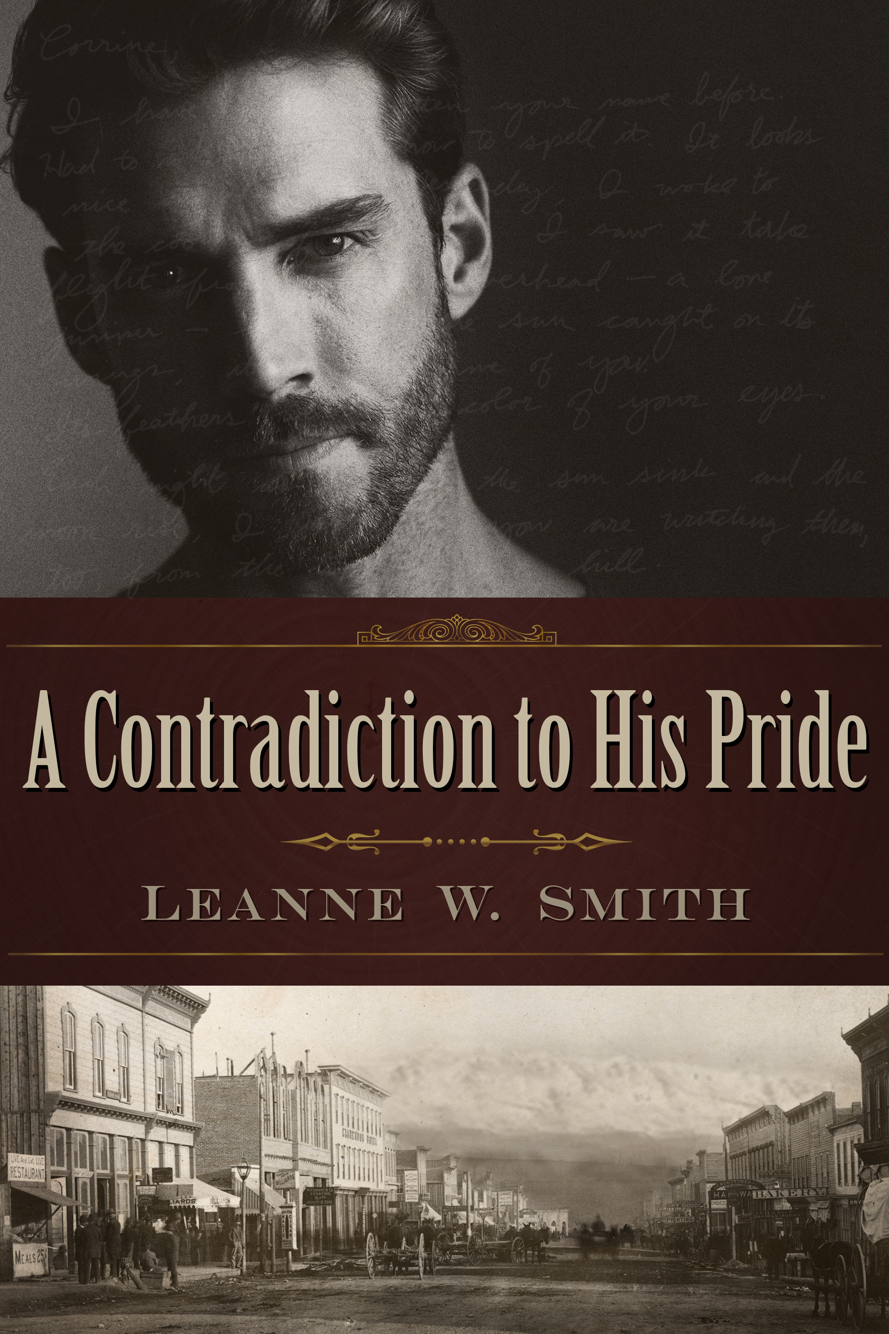 A Contradiction to His Pride by Leanne W. Smith | Goodreads