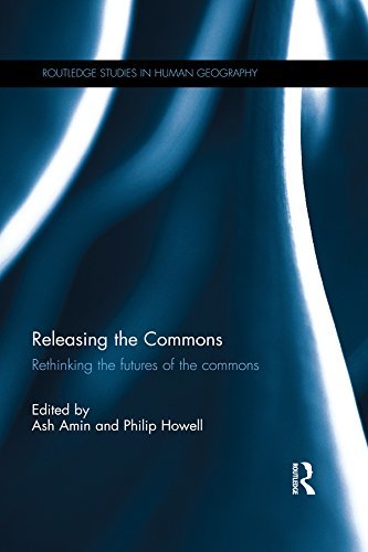 Releasing the Commons: Rethinking the futures of the commons by Ash ...