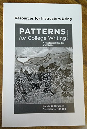 Resources for Instructors Using Patterns for College Writing by Laurie ...