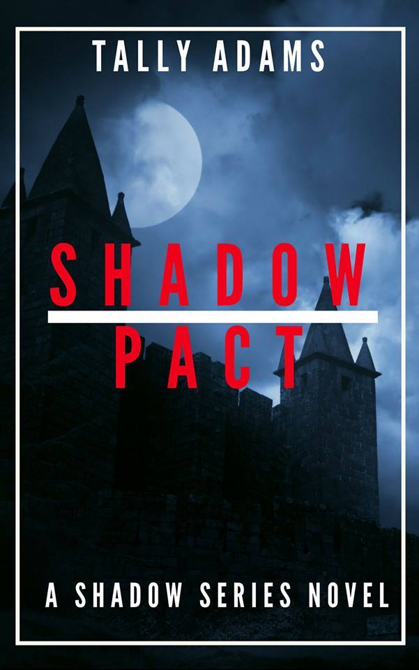 Shadow Pact by Tally Adams | Goodreads