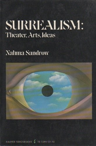 Surrealism Theater, Art, Ideas by Sandrow N | Goodreads