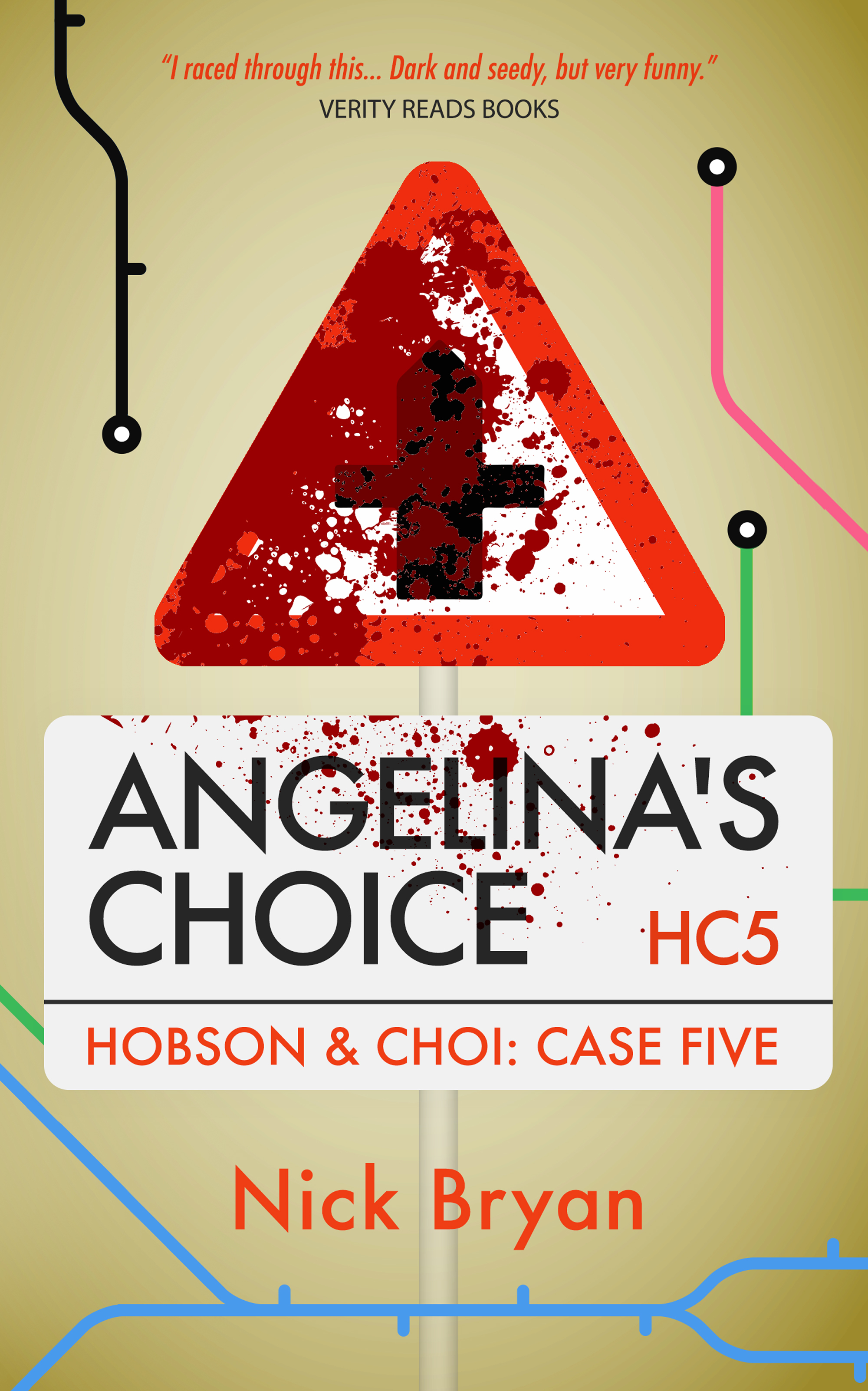 Angelina's Choice (Hobson & Choi #5) by Nick Bryan | Goodreads