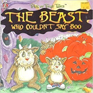The Beast Who Couldn't Say Boo (Trick or Treat Tales) by Amanda Agee ...