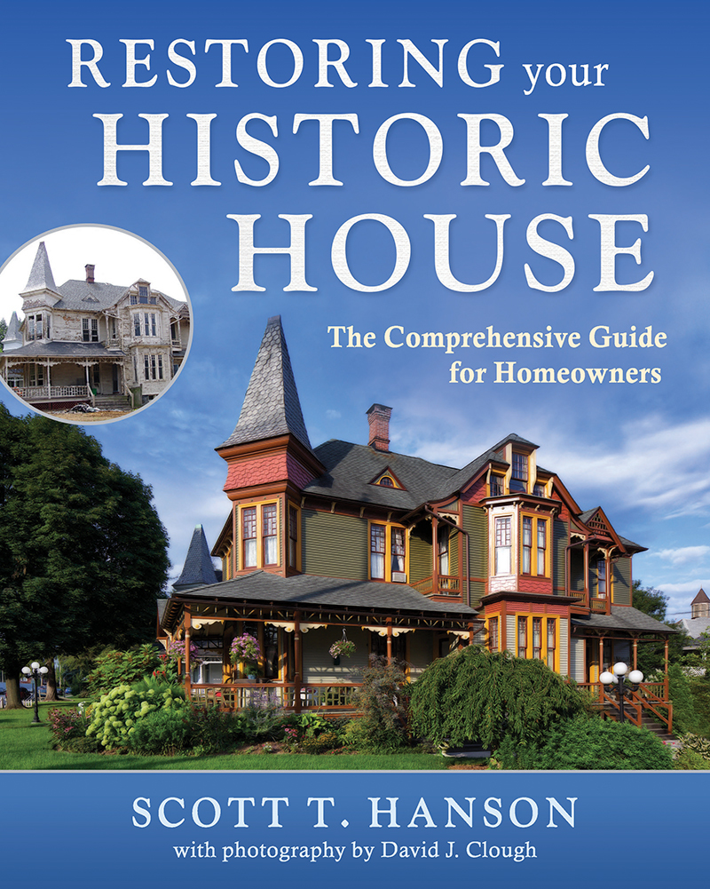 Restoring Your Historic House: The Comprehensive Guide for Homeowners ...