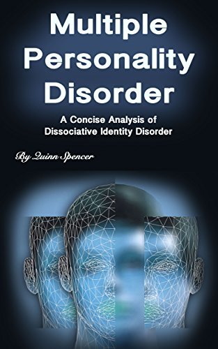 Multiple Personality Disorder: A Concise Analysis of Dissociative ...
