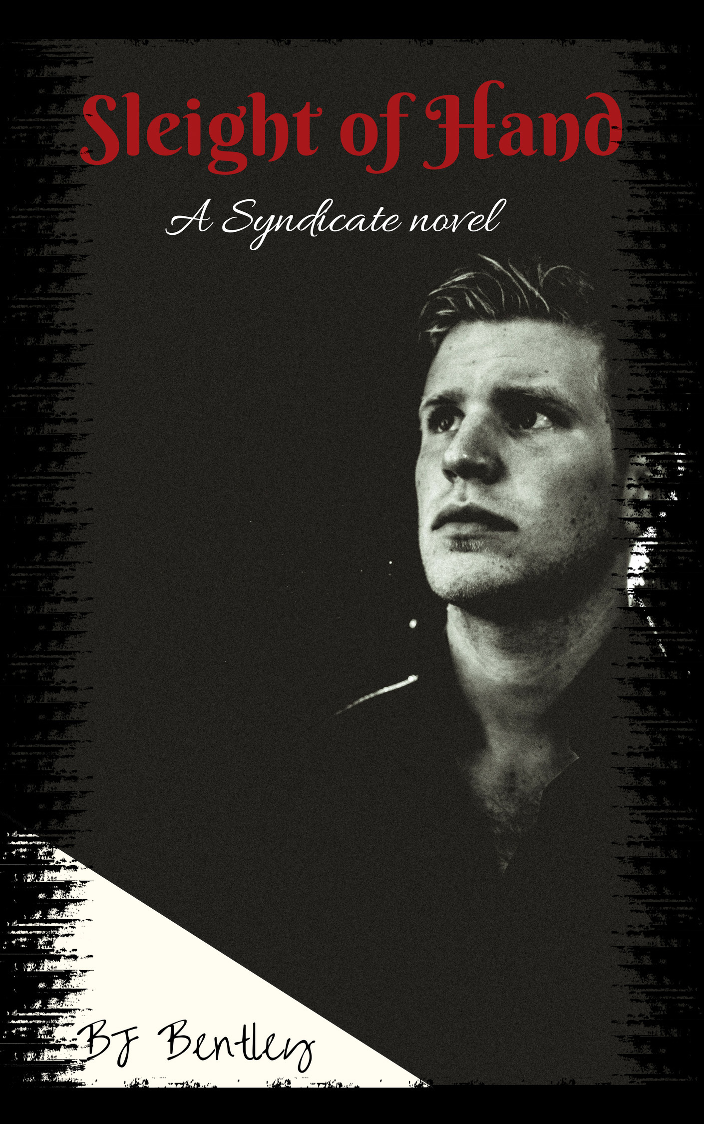 Sleight of Hand (Syndicate, #2) by B.J. Bentley | Goodreads