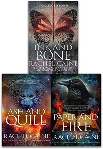Ink and Bone / Paper and Fire / Ash and Quill by Rachel Caine | Goodreads