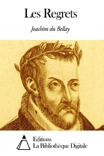 Les Regrets (French Edition) by Joachim du Bellay | Goodreads
