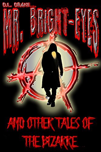 Mr. Bright-Eyes by D.L. Drake | Goodreads