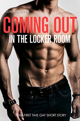 Coming Out in the Locker Room by Edward Raines | Goodreads