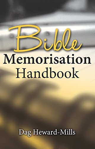 Bible Memorization Handbook by Dag Heward-Mills | Goodreads