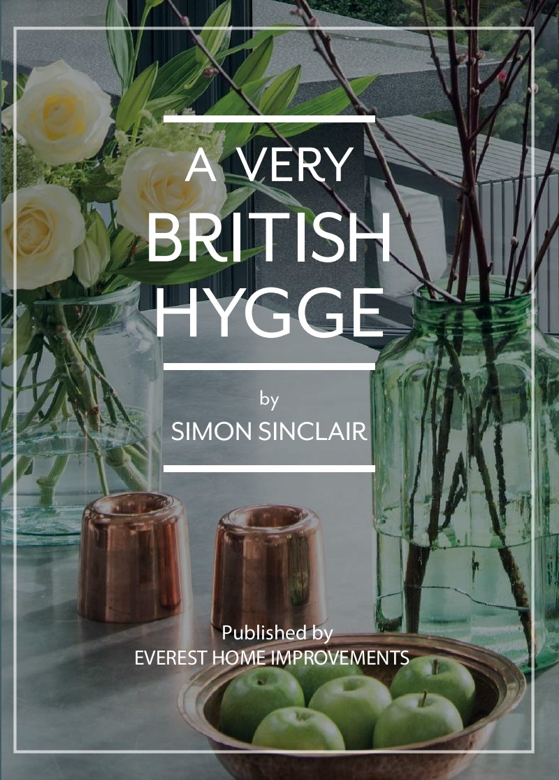 A Very British Hygge: A Guide to Life and Home Improvement by Simon Sinclair | Goodreads
