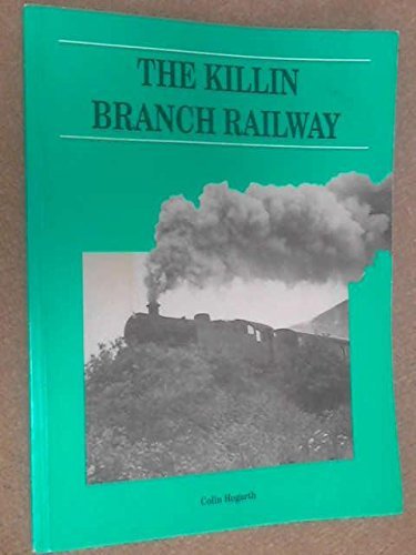 The Killin Branch Railway by Colin Hogarth | Goodreads