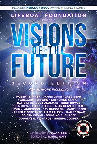 Visions of the Future by J. Daniel Batt | Goodreads