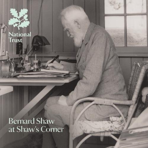 Bernard Shaw at Shaw's Corner, Hertfordshire: National Trust Guidebook ...