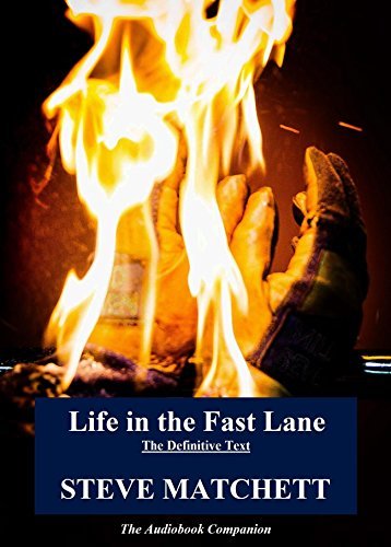 Life in the Fast Lane: The Definitive Text & Audiobook Companion by ...