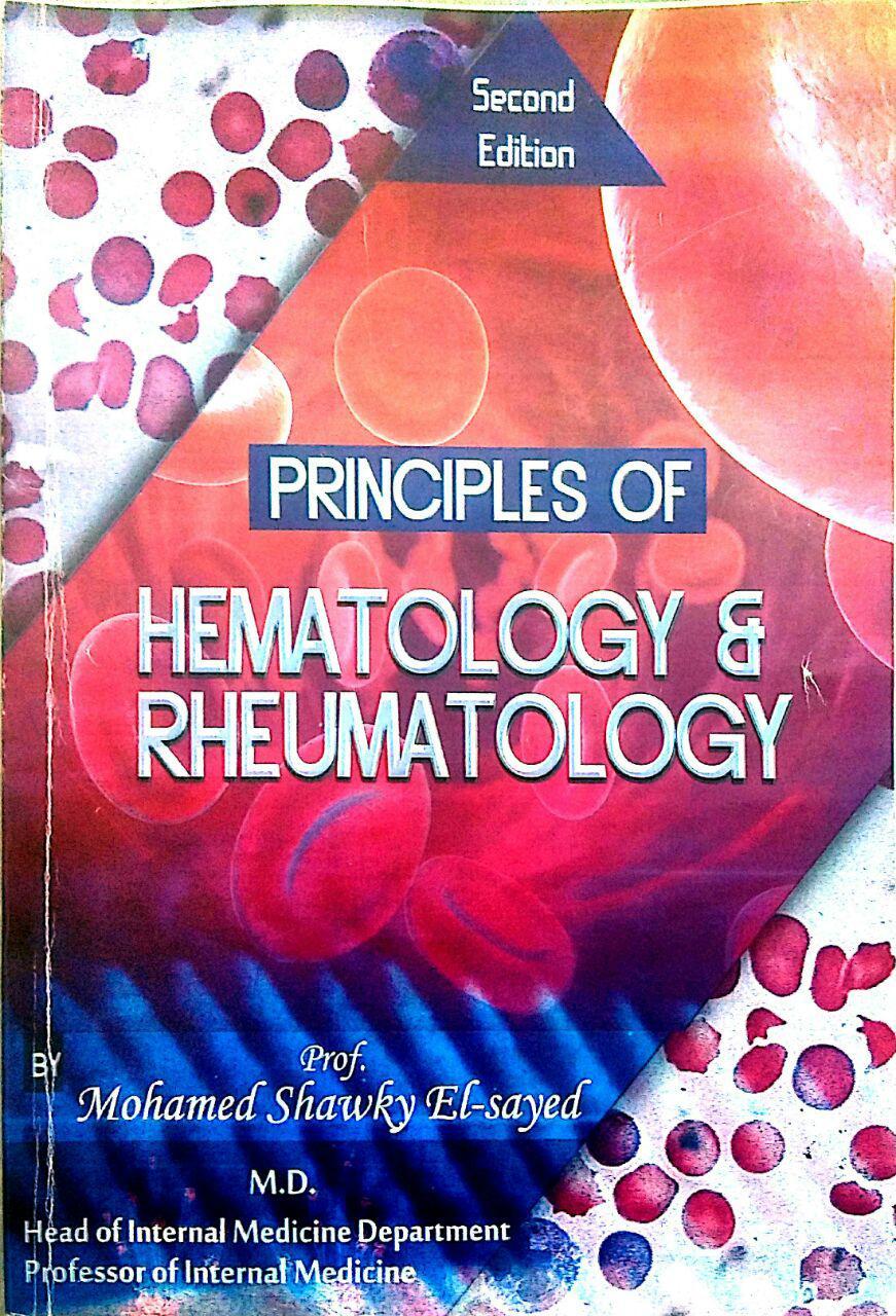 PRINCIPLES OF HEMATOLOGY & RHEUMATOLOGY by Mohamed Shawky El-sayed ...