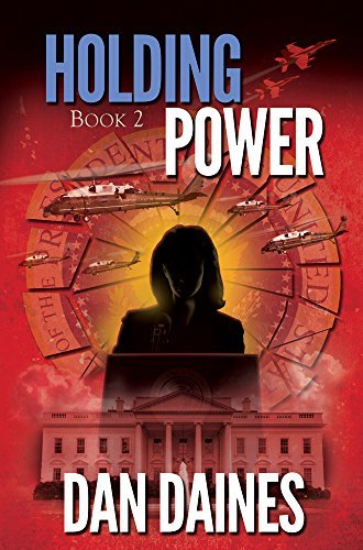Holding Power (Fifth Republic Book 2) by Dan Daines | Goodreads