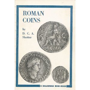 Roman coins (A Dalesman mini-book) by David C. A. Shotter | Goodreads