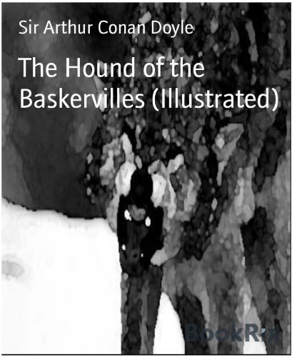 The Hound of the Baskervilles (Illustrated) by Arthur Conan Doyle ...