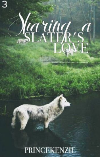 Sharing A Slater's Love by PrinceKenzie | Goodreads