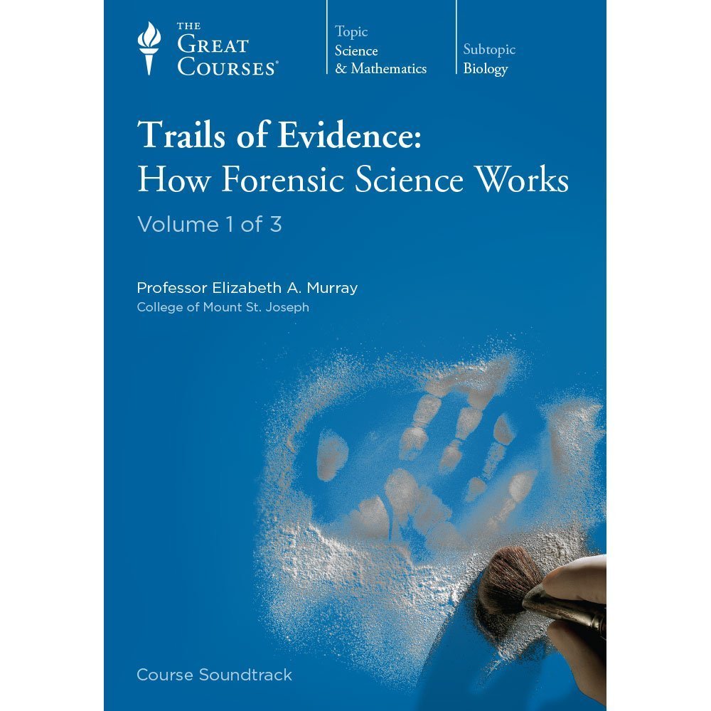 Trails of Evidence: How Forensic Science Works by Elizabeth A. Murray ...