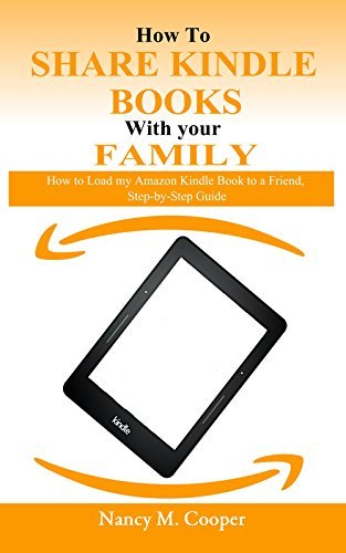 How to Share Your Kindle Books With Your Family: Share your kindle ...