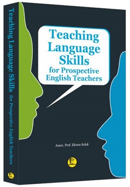 Teaching language skills for prospective english teachers by Ekrem ...