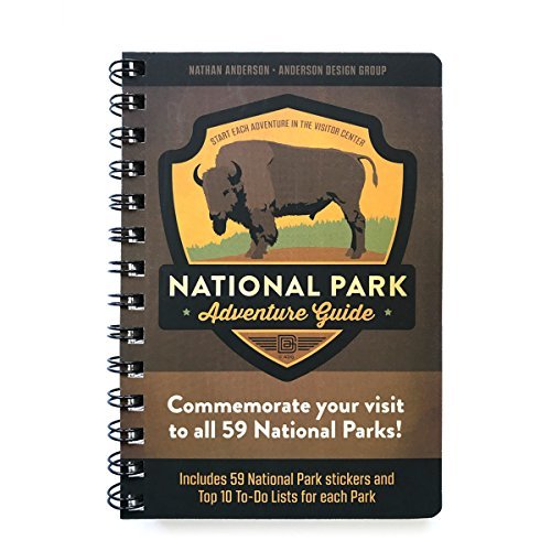 National Park Adventure Guide by Nathan Anderson | Goodreads