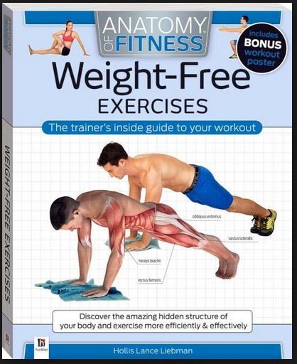 Anatomy of Fitness: Weight-Free Exercises by Hollis Lnce Liebman ...
