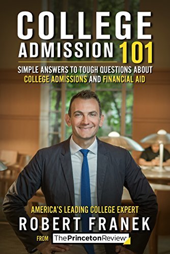 College Admission 101: Simple Answers to Tough Questions about College ...