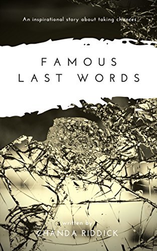 Famous Last Words: Book Two (Love After Death 2) by Chanda Riddick ...