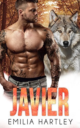 Javier (Lost Wolves, #3) by Emilia Hartley | Goodreads