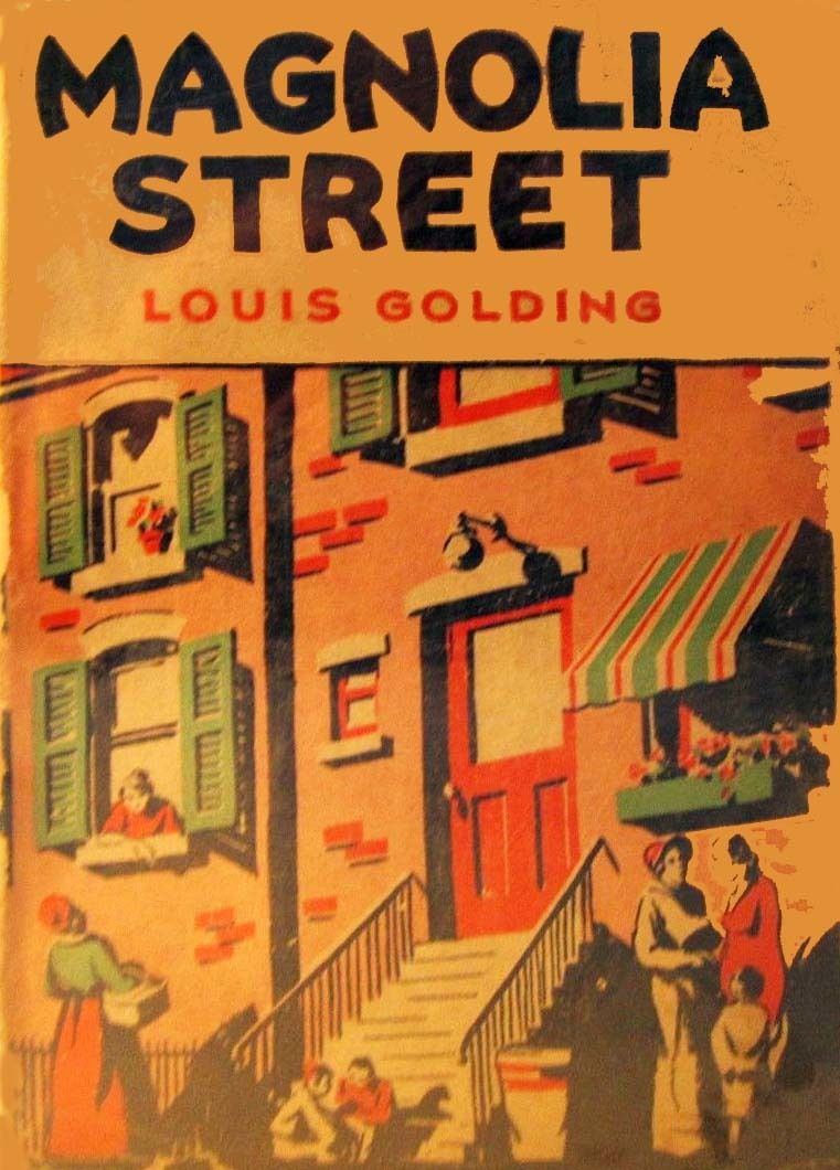Magnolia Street by Louis Golding | Goodreads