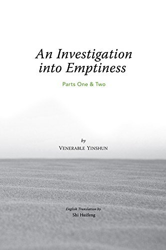 An Investigation into Emptiness Parts One & Two by Yin-Shun | Goodreads