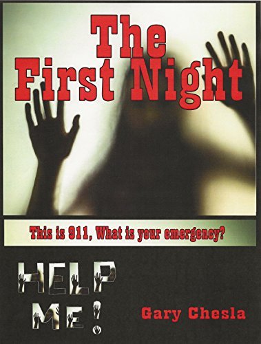 The First Night by Gary Chesla | Goodreads