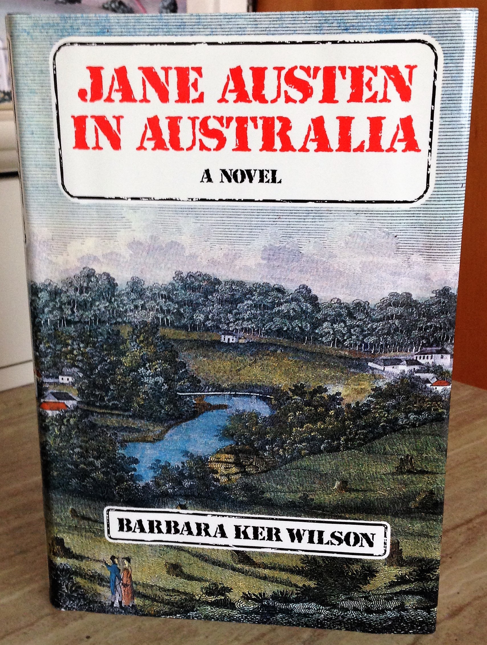 Jane Austen in Australia by Barbara Ker Wilson | Goodreads