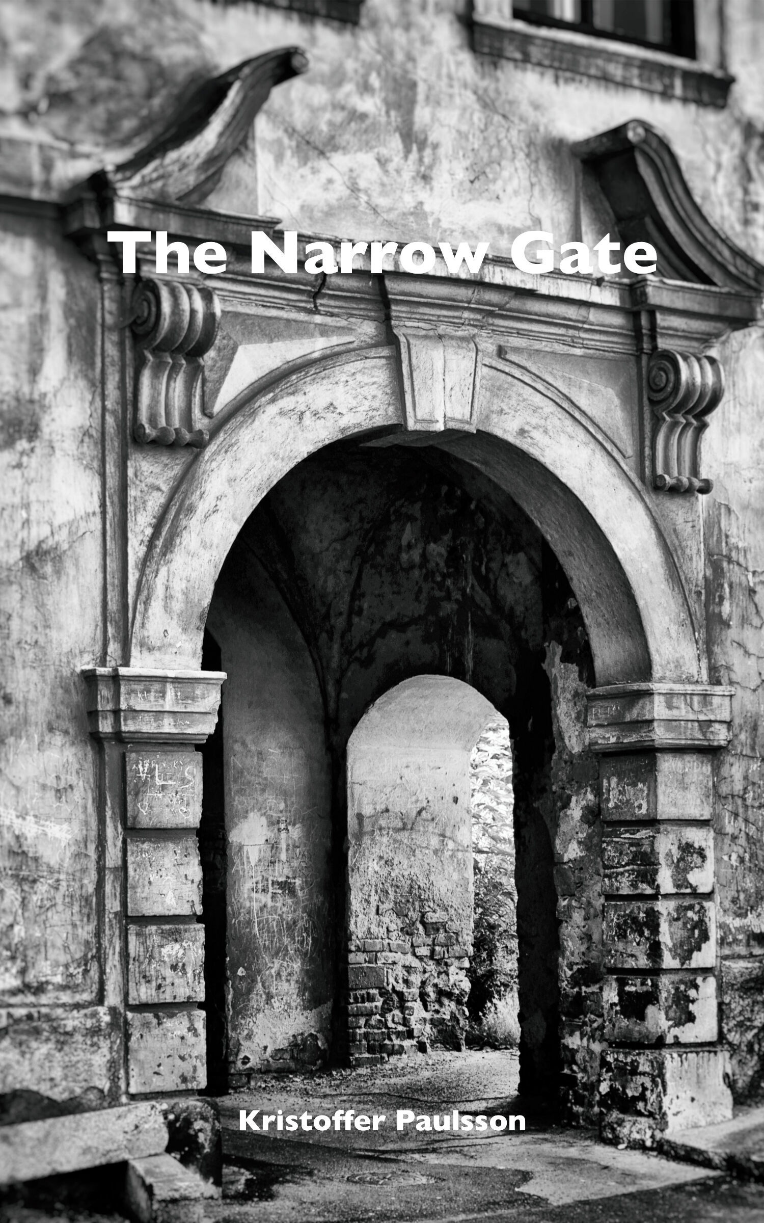 The Narrow Gate by Kristoffer Paulsson | Goodreads