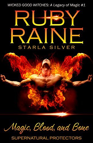 Magic, Blood, and Bone by Ruby Raine | Goodreads
