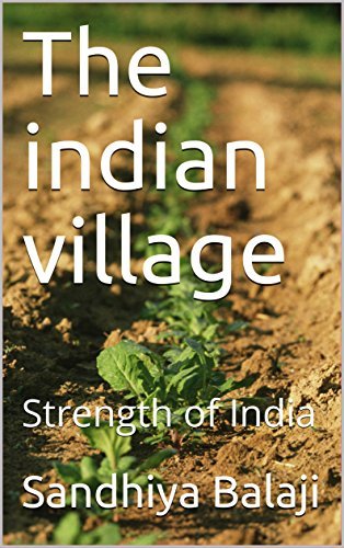 The indian village: Strength of India by Sandhiya Balaji | Goodreads