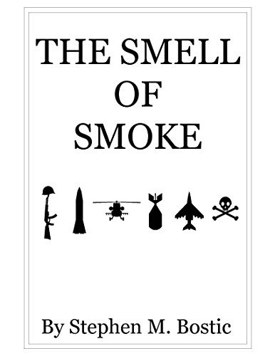 The Smell of Smoke by Stephen M. Bostic | Goodreads