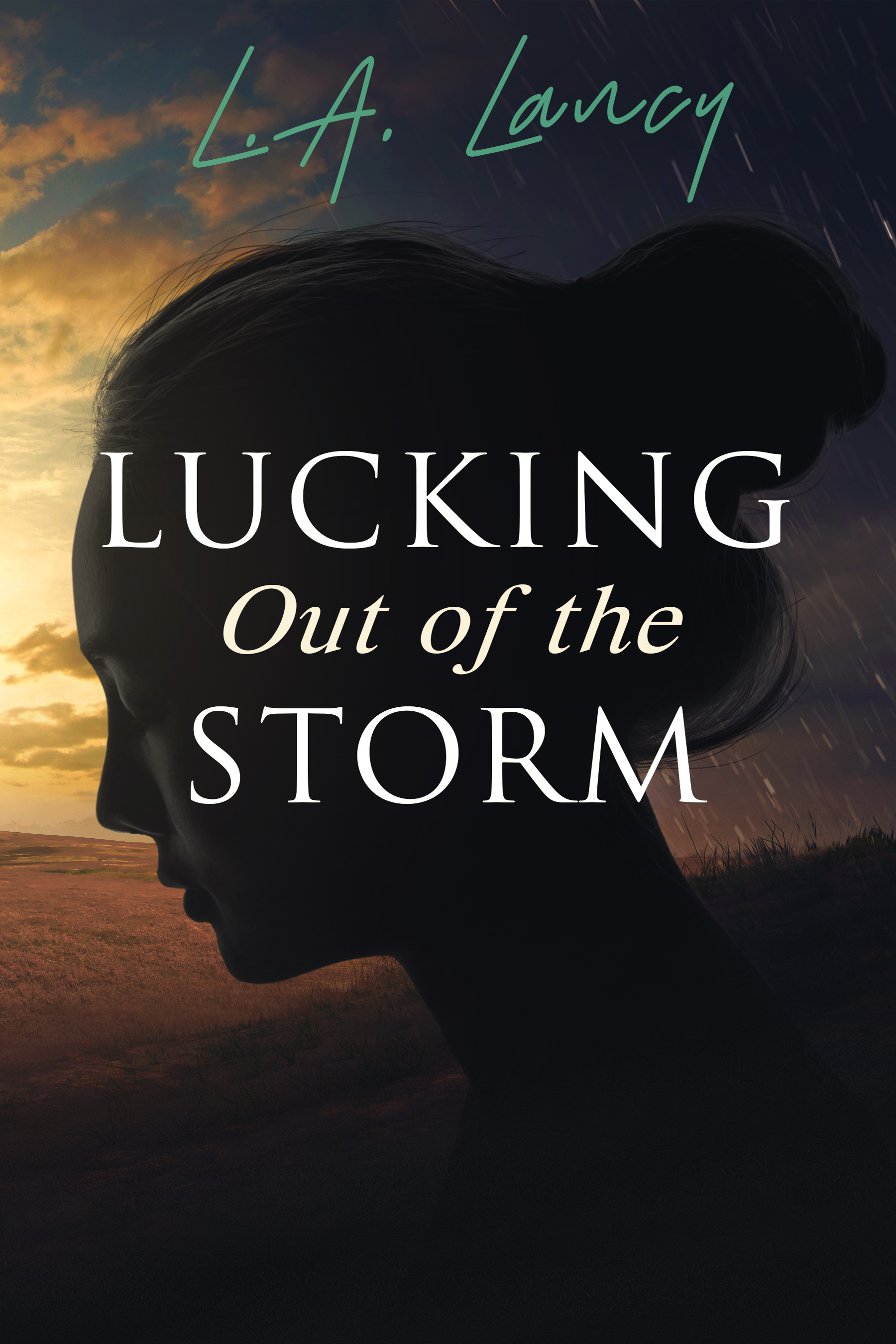 Lucking Out of the Storm by L.A. Lancy | Goodreads