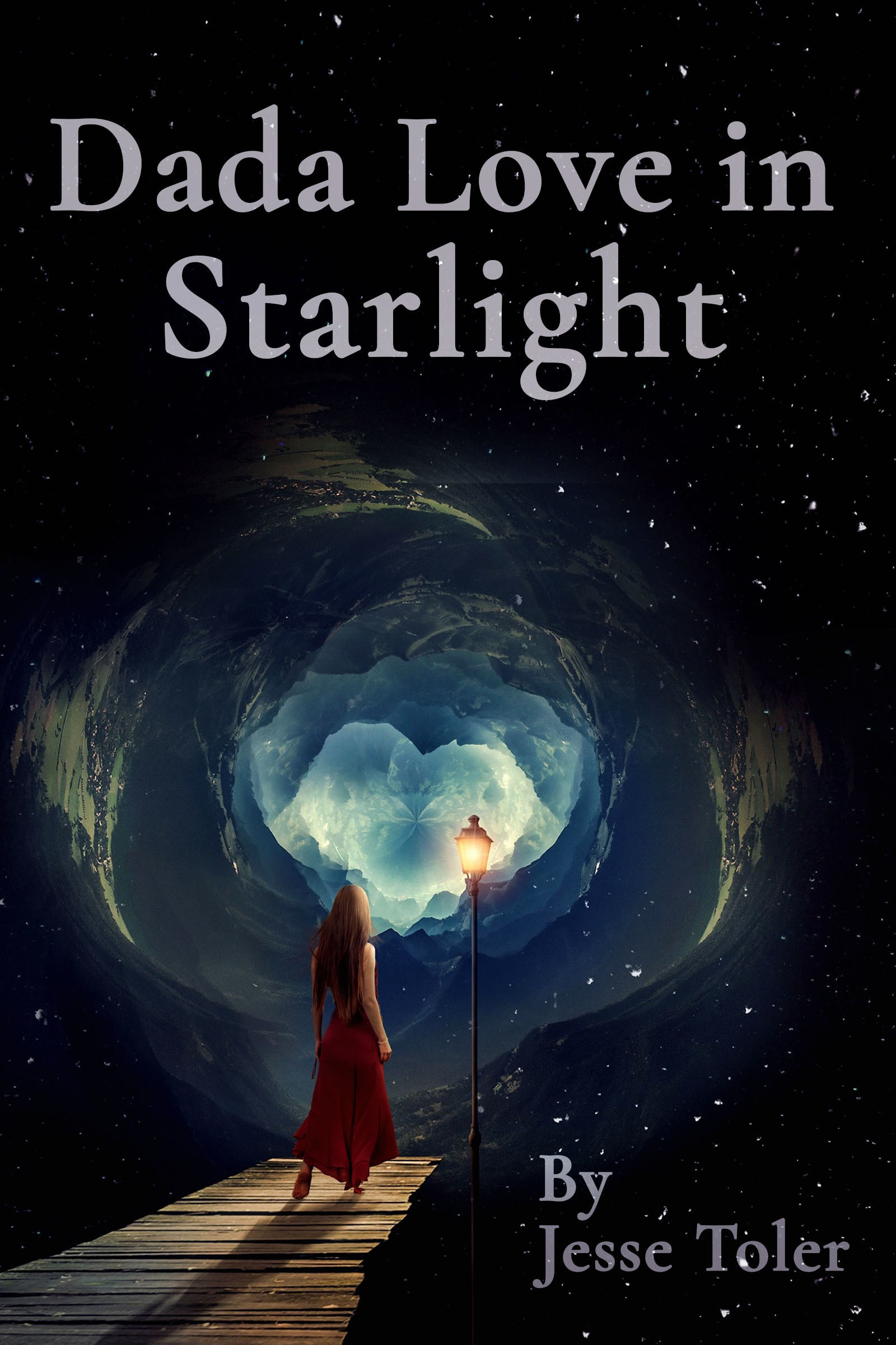 Dada Love in Starlight by Jesse Toler | Goodreads