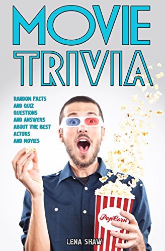 Movie Trivia: Random Facts, Quiz Questions and Answers about the Best ...