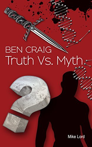 Ben Craig: Truth Vs Myth by Mike Lord | Goodreads