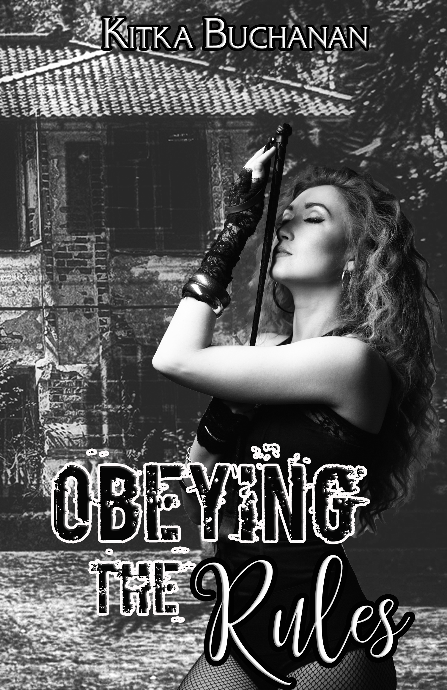 Obeying The Rules by Kitka Buchanan | Goodreads