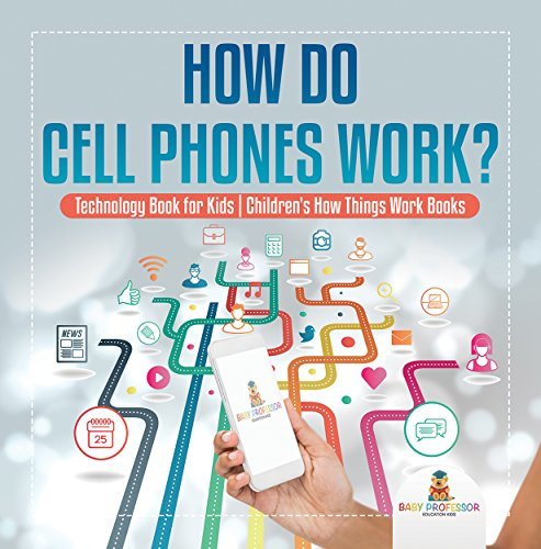 How Do Cell Phones Work? Technology Book for Kids | Children's How ...