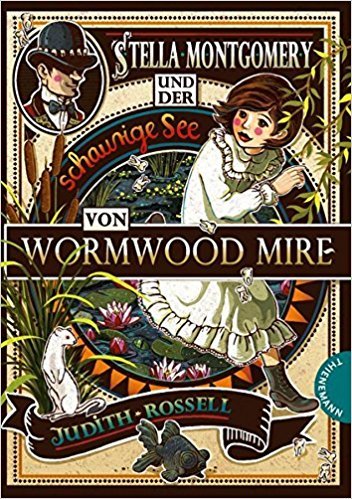 Stella Montgomery und der schaurige See von Wormwood Mire by Judith ...