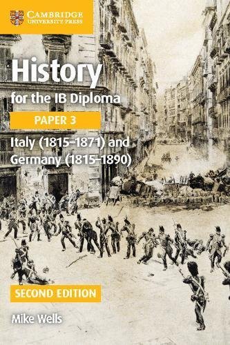 History for the IB Diploma Paper 3 Italy (1815–1871) and Germany by ...