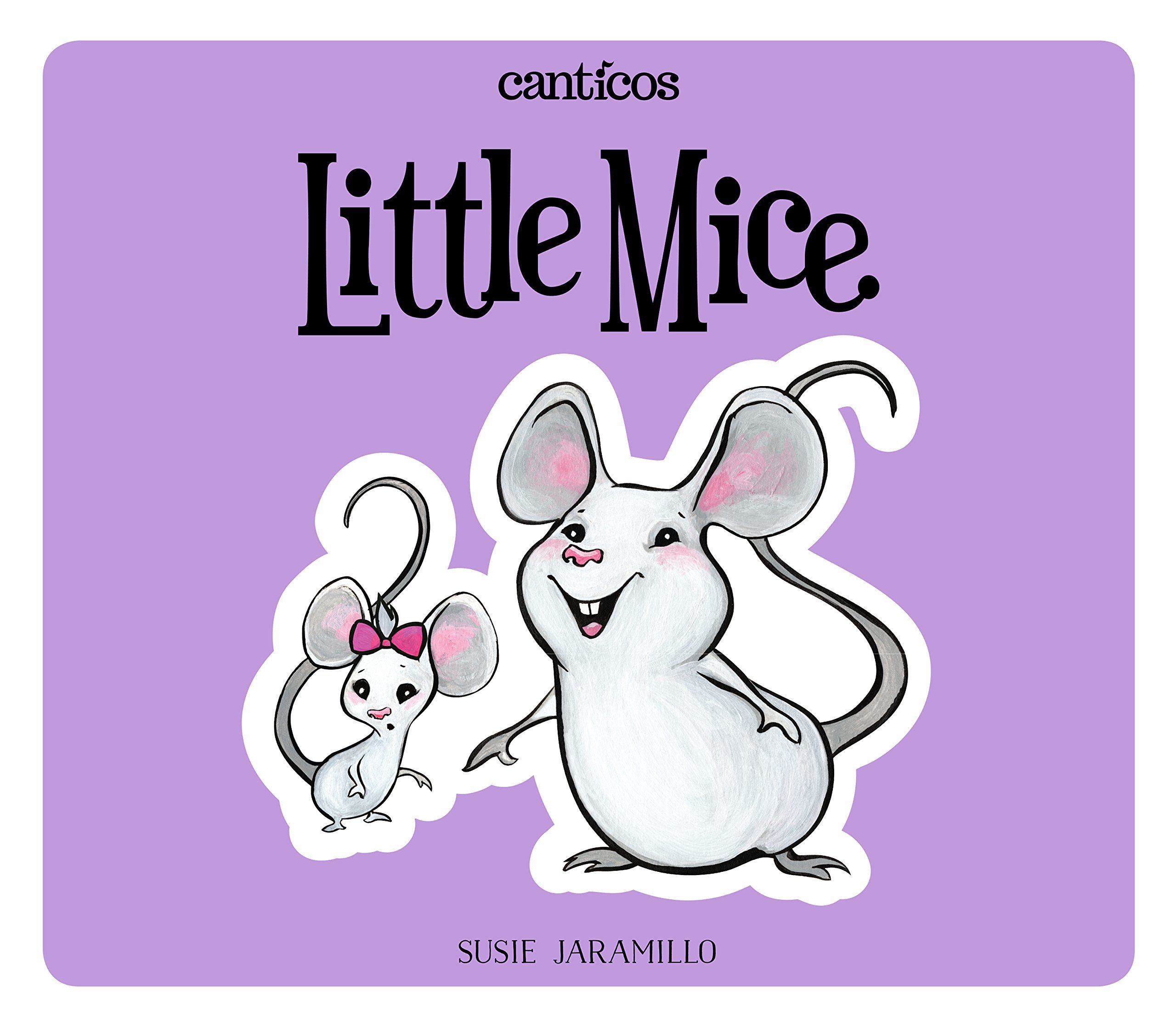 Little Mice / Ratoncitos: A bilingual lift-the-flap book by Susie ...